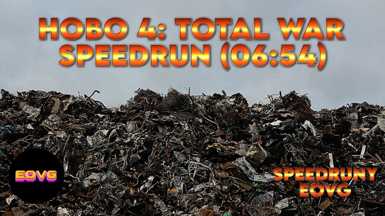 HOBO 4: TOTAL WAR (EASY) / EOVG SPEEDRUN / 06:54 - YouTube