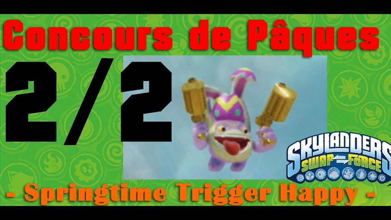 Concours de Pâques 2/2 - Springtime Trigger Happy - Skylanders Power ...