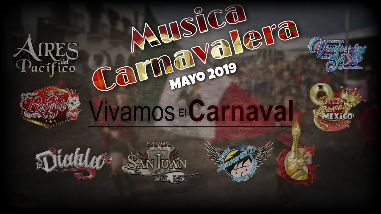 MIX CARNAVALERO Vol 1 MAYO 2019 | LAS MAS SONADAS EN CARNAVAL - YouTube