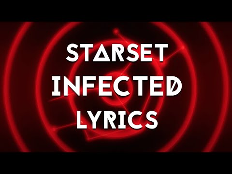 Infected - STARSET [Fanmade Lyric Video] - YouTube