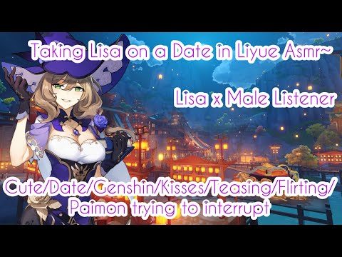 Taking Lisa On a Date In Liyue Asmr~ (Lisa x Male Listener) Ft. Paimon