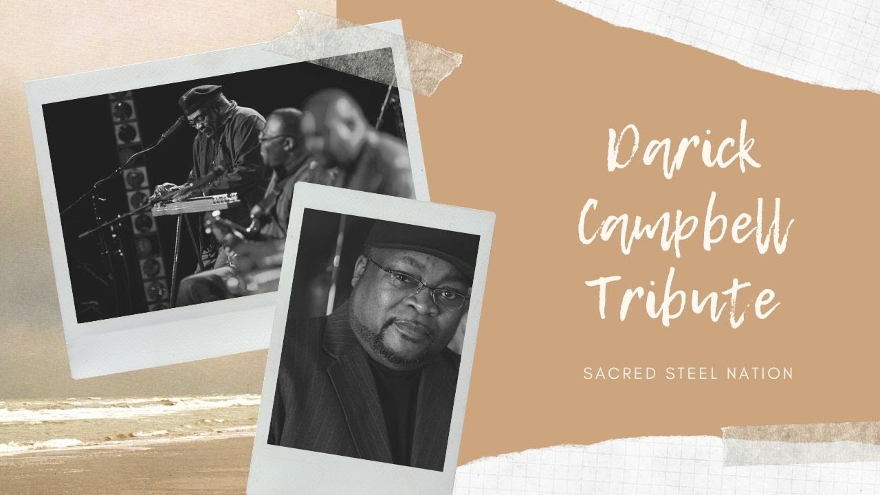 Darick Campbell Tribute - Sacred Steel Legend - YouTube