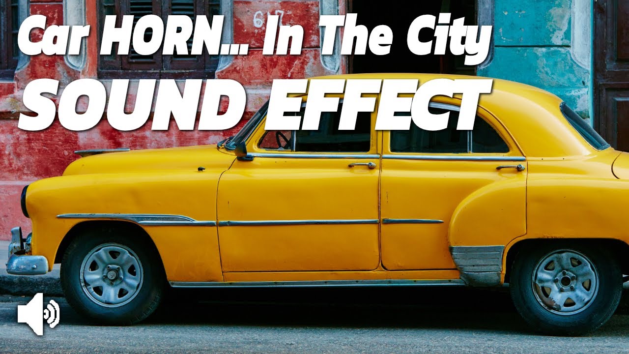 Car Horn In the City Sound Effect - YouTube