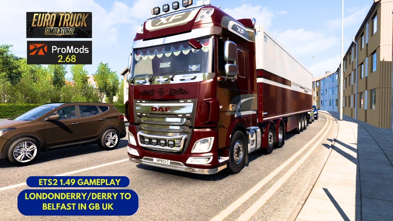 Derry To Belfast in The DAF XF 106 Euro Truck Simulator 2 - YouTube