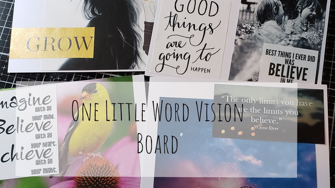 One Little Word Vision Board YouTube one-little-word-vision-board-youtube