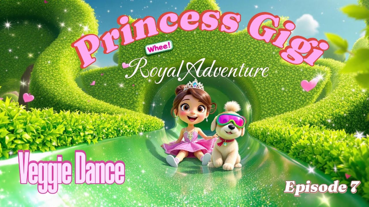 Princess Gigi’s Royal Veggie Dance Episode 7 | Toddler Song + Magical ...