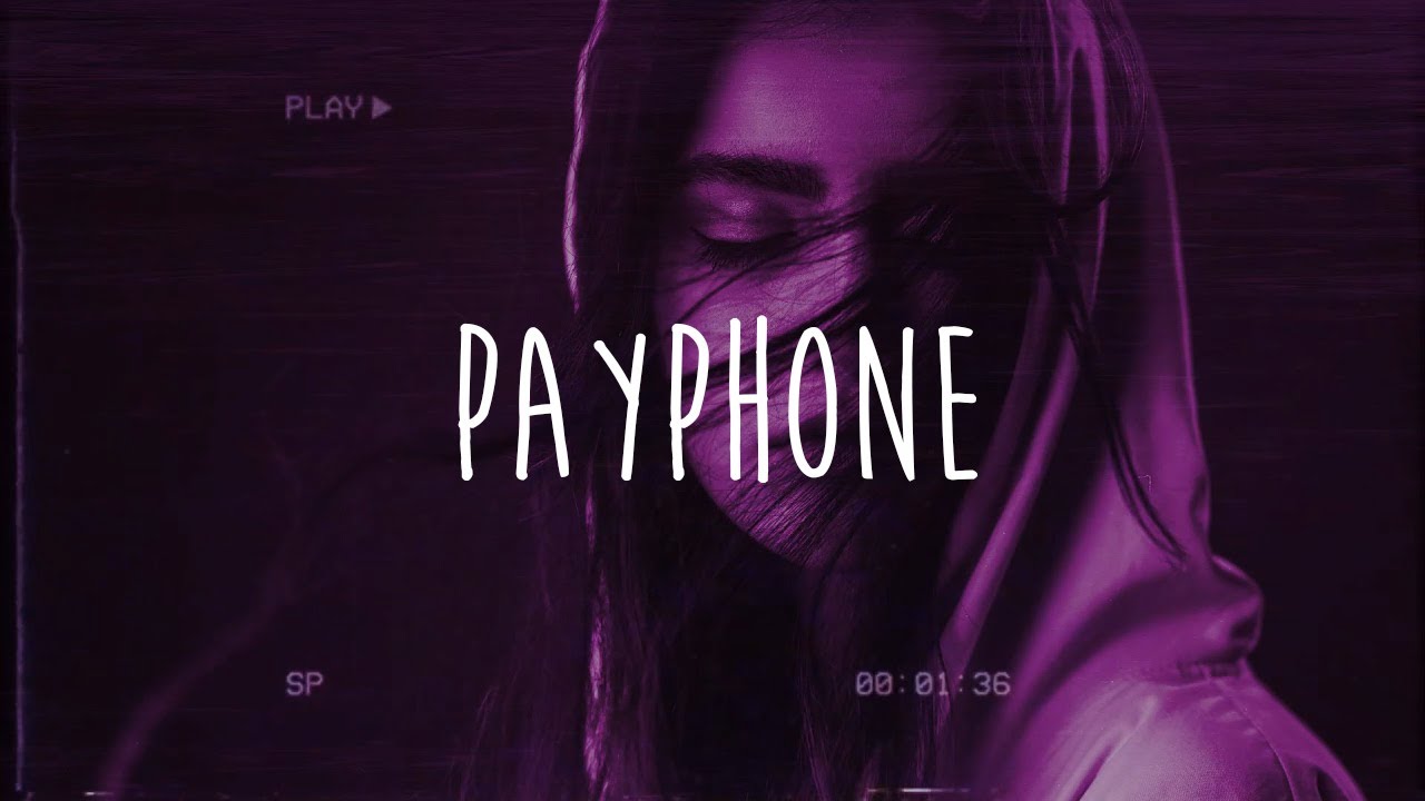 Payphone (Slowed + Reverb) ~ my favorite slowed down songs ~ best ...