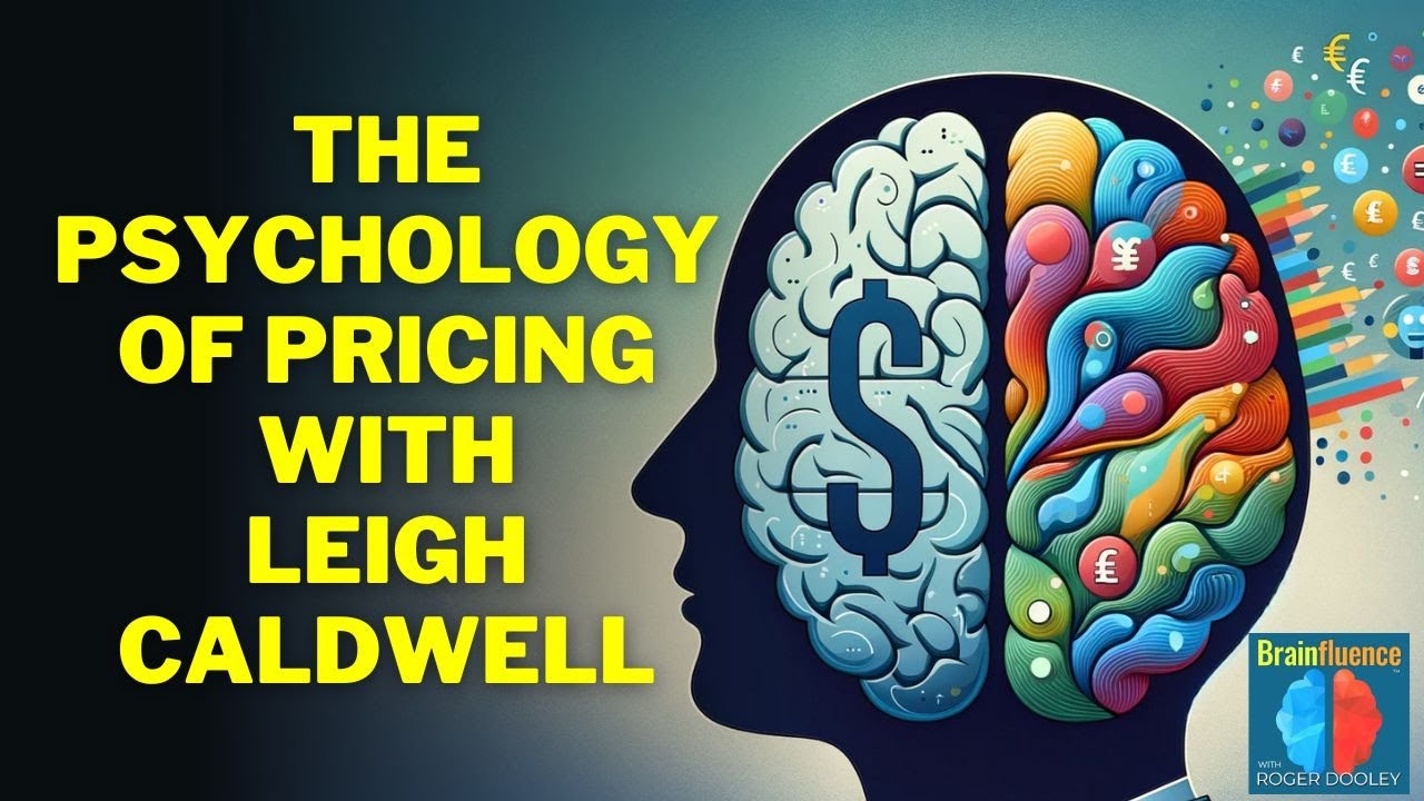 The Psychology of Pricing with Leigh Caldwell - YouTube