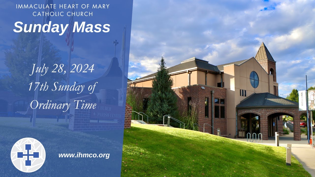 Immaculate Heart of Mary Sunday Mass (17th Sunday of Ordinary Time ...
