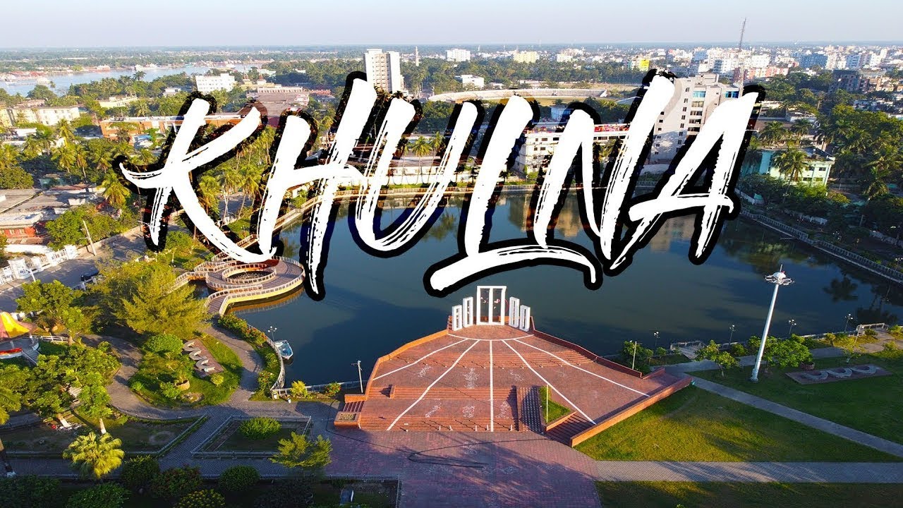 Khulna City | খুলনা শহর | Cinematic Video - YouTube