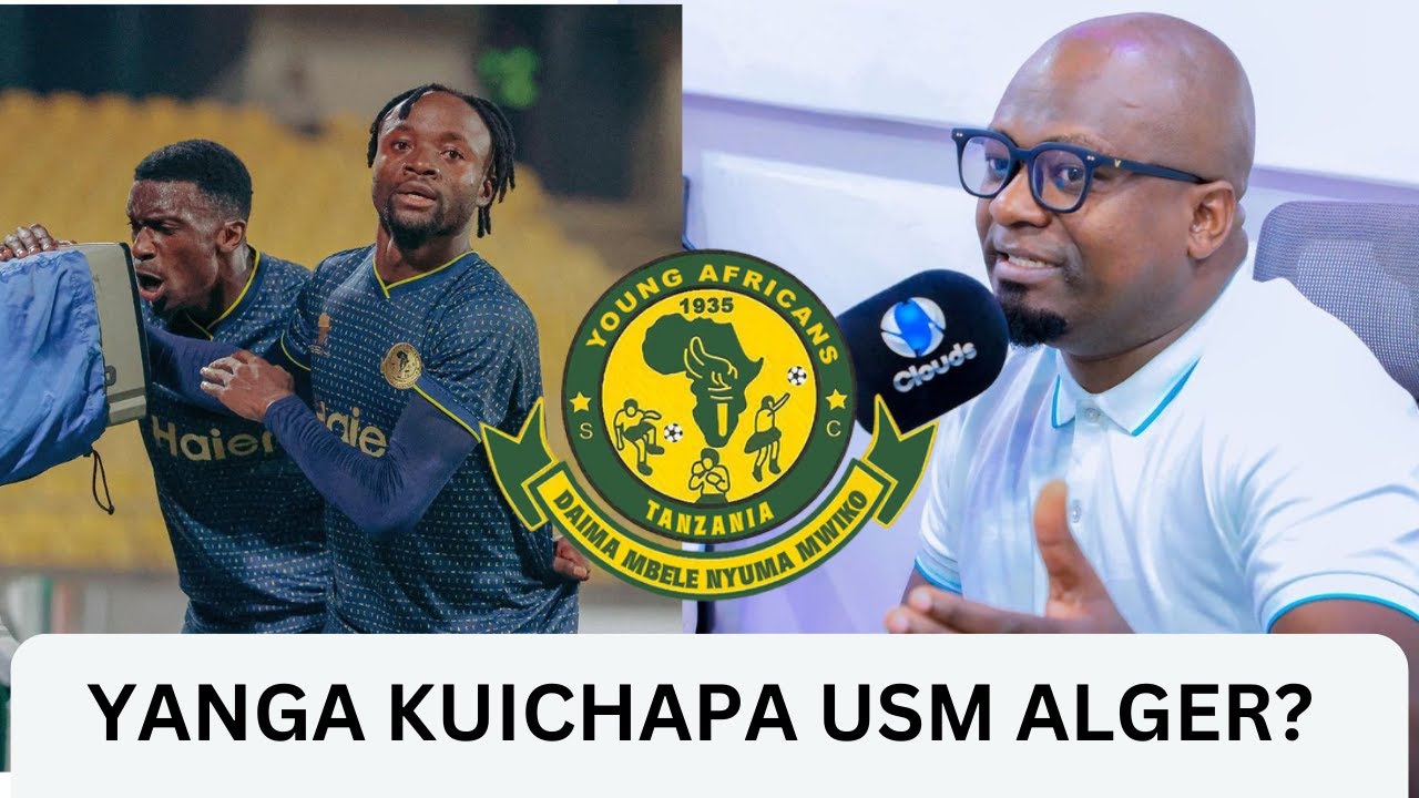 SHAFII DAUDA AICHAMBUA USM ALGER ITAKAYOCHEZA NA YANGA FAINALI YA KOMBE ...