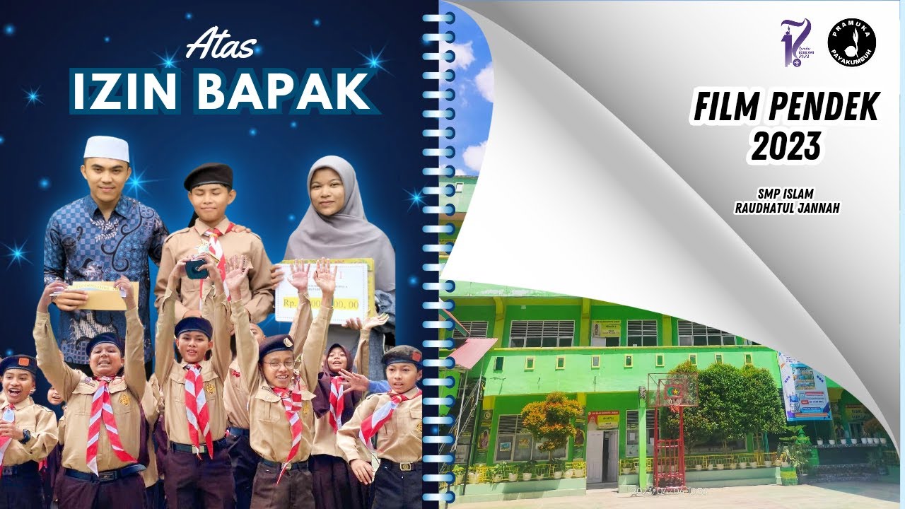 ATAS IZIN BAPAK - Film Pendek Pramuka SMPI Raudhatul Jannah - YouTube
