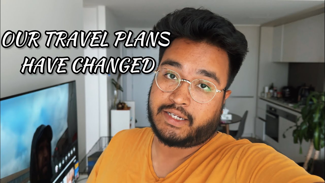 Our Travel Plans Have Changed | Vlog 82 - YouTube