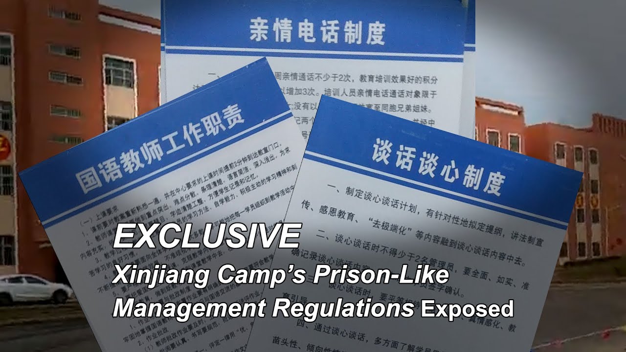 EXCLUSIVE: Xinjiang Camp’s Prison Like Management Regulations Exposed ...