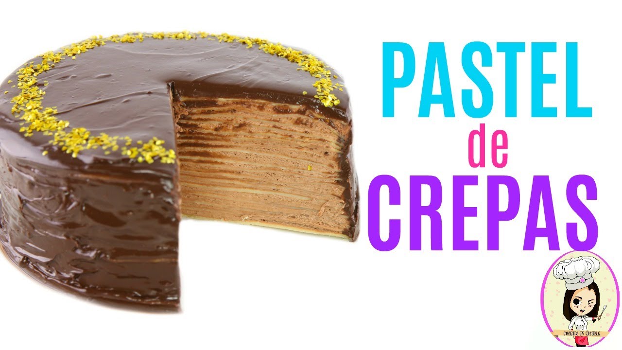 PASTEL DE CREPAS (CREPE CAKE) | Cooking By Michela - YouTube