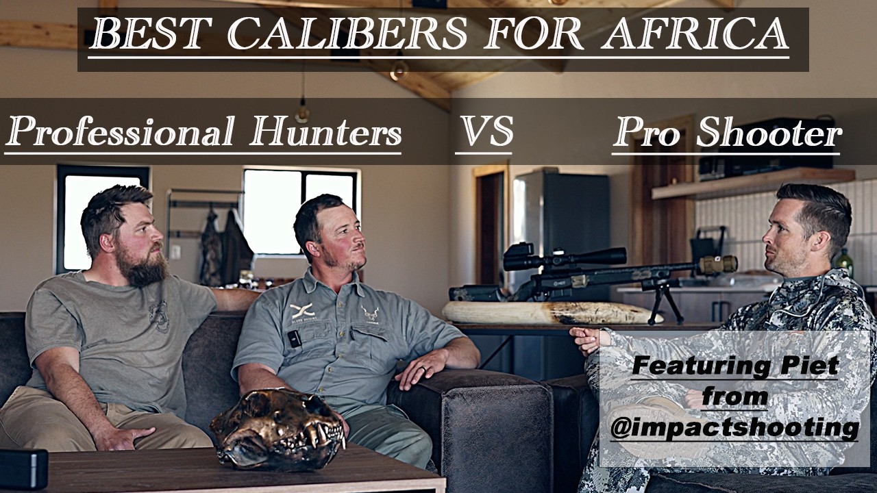 Pro Shooter vs Professional Hunter - The BEST Calibers for South ...