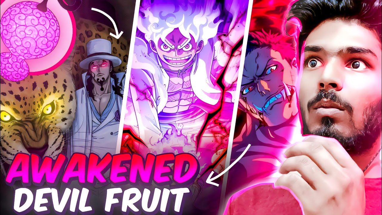 All Awakened Devil Fruits In One Piece No Spoilers EXPLAINED IN all-awakened-devil-fruits-in-one-piece-no-spoilers-explained-in