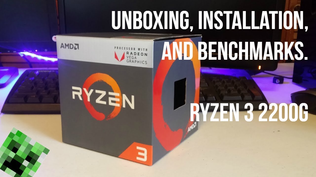 Ryzen 3 2200G Unboxing/Installation/Benchmarks - YouTube