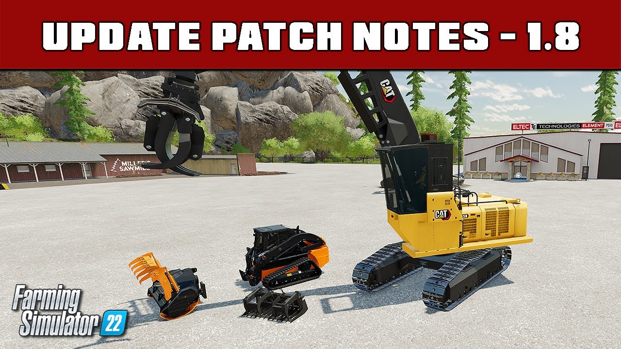 Mod Update 1.8 - CAT 558, Skid Steer, New Grapple Physics! - Farming ...