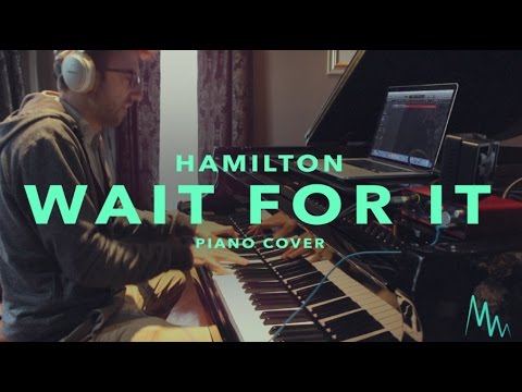 Wait For It - Hamilton Piano Cover - YouTube