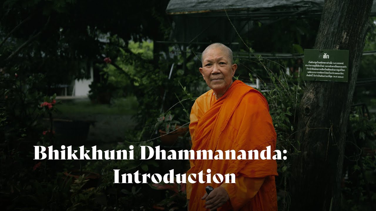 Introduction | Dhammananda Bhikkhuni - YouTube