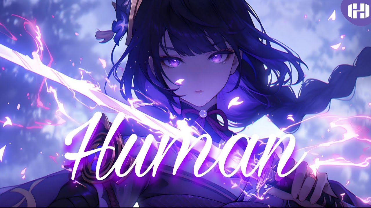 Nightcore - Human - (Lyrics) - YouTube