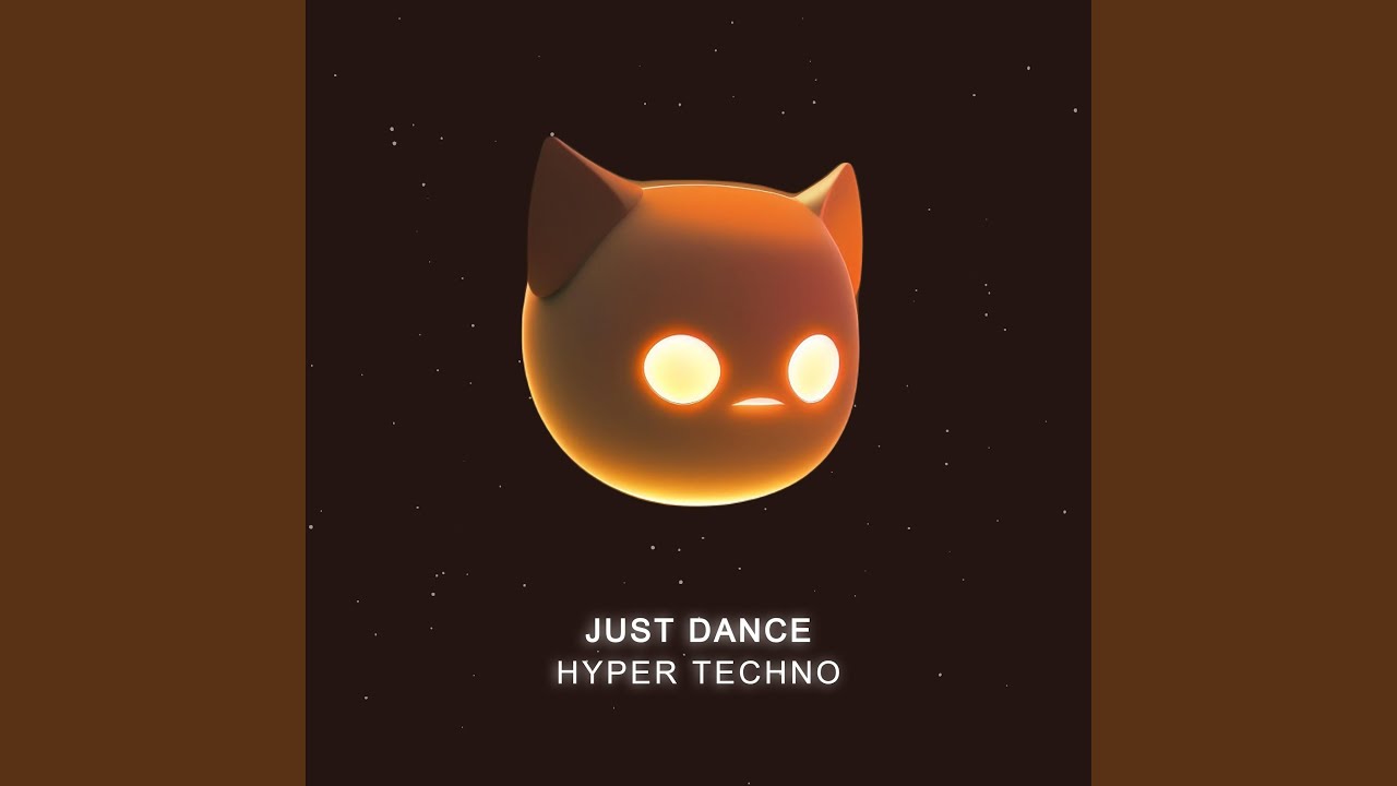 JUST DANCE - HYPERTECHNO (SPED UP) - YouTube Music