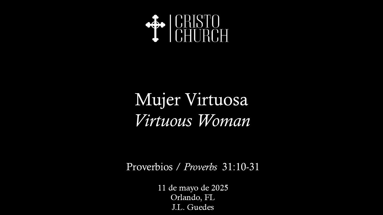 Mujer Virtuosa (Proverbios 31:10-31) - YouTube