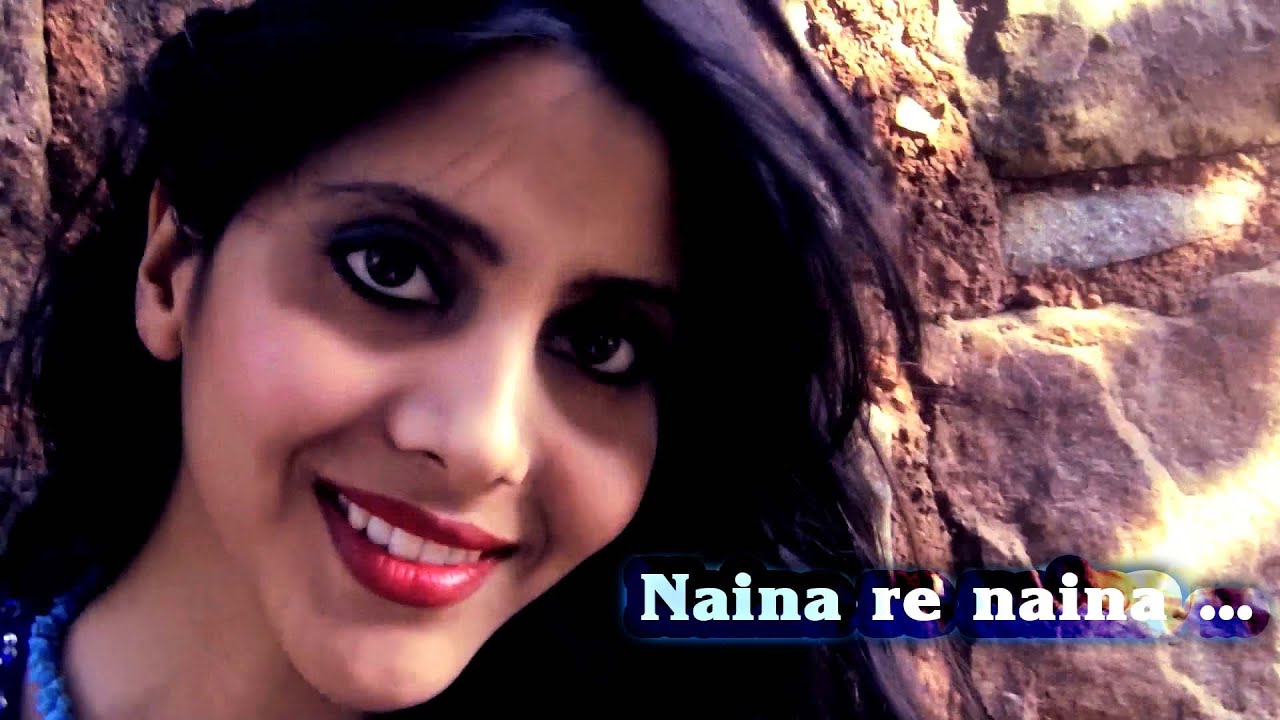 Naina re naina … Album Song|| Official Teaser || Directed by : Ragadeep ...
