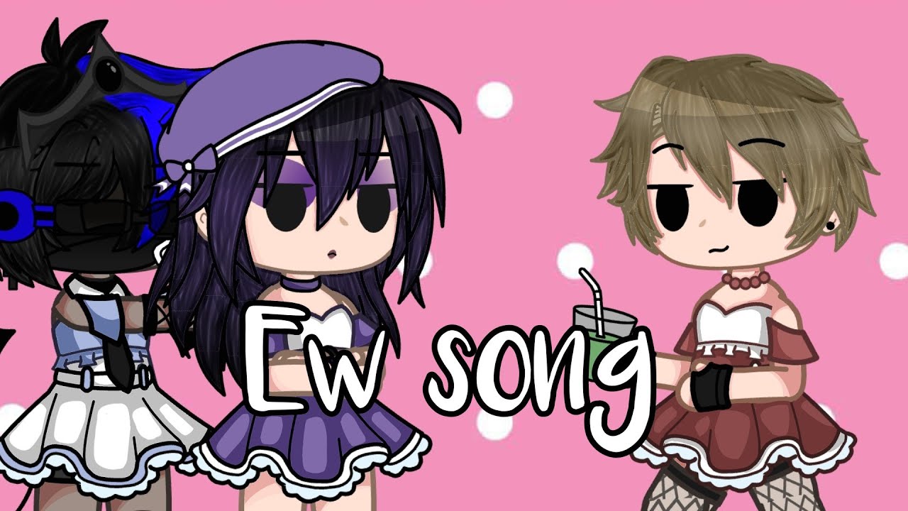 ew song | collab with Cridadoesgacha_ - YouTube