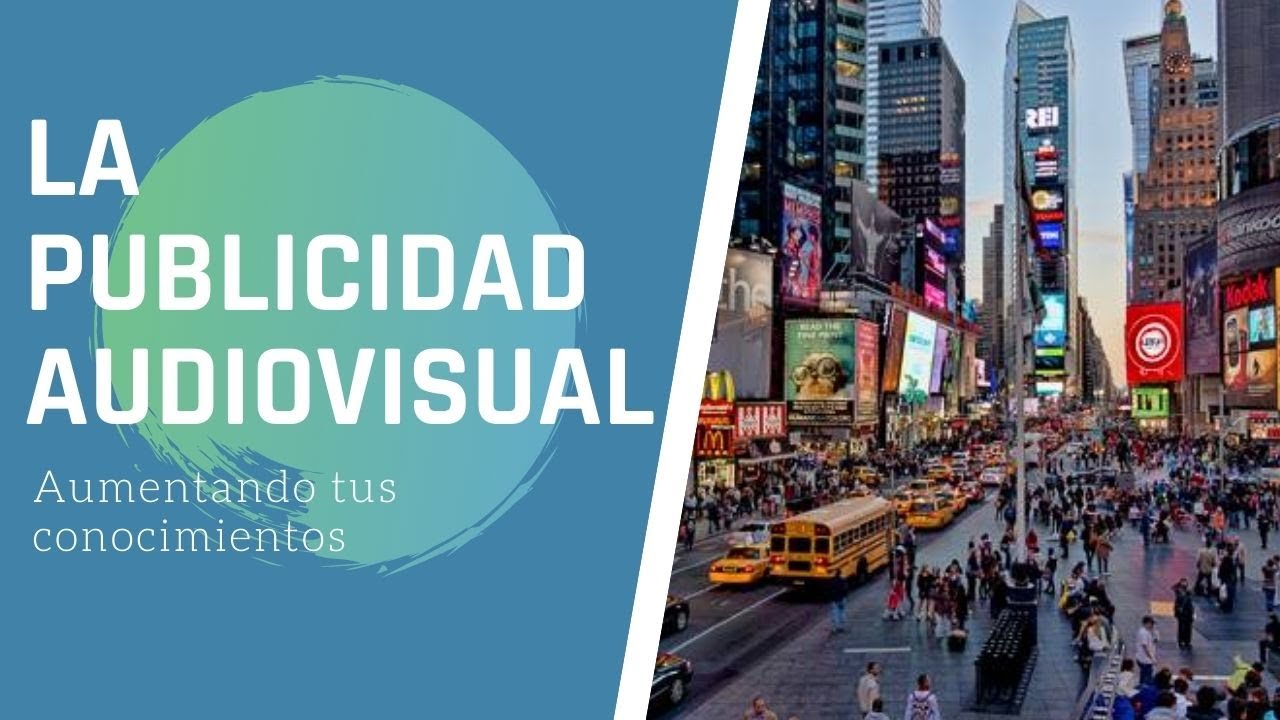 📍 LA PUBLICIDAD AUDIOVISUAL 🎦 - YouTube