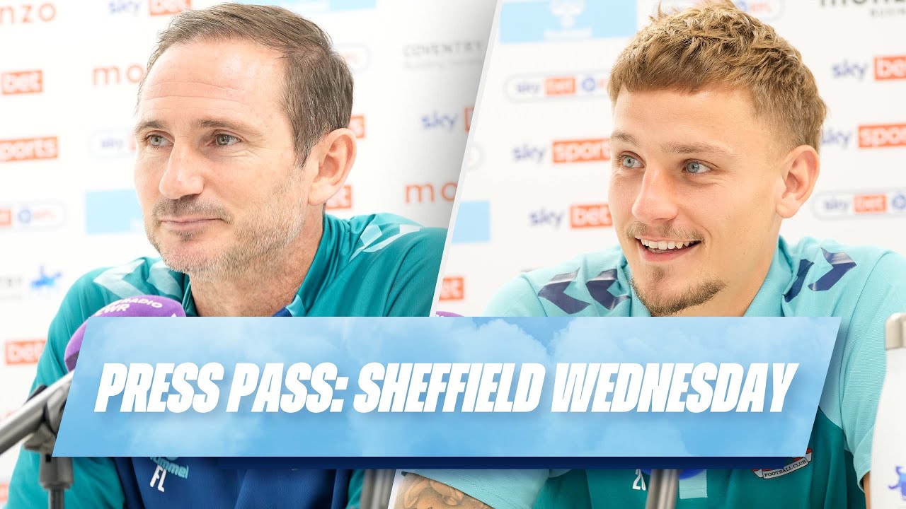 PRESS CONFERENCE | Frank Lampard and Luke Woolfenden preview Sheffield ...