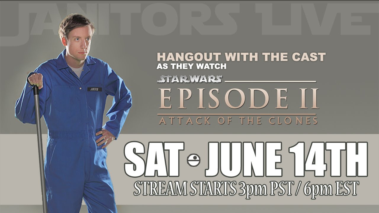 Janitors Live 3 - Let's Watch: Star Wars: Attack of the Clones - YouTube