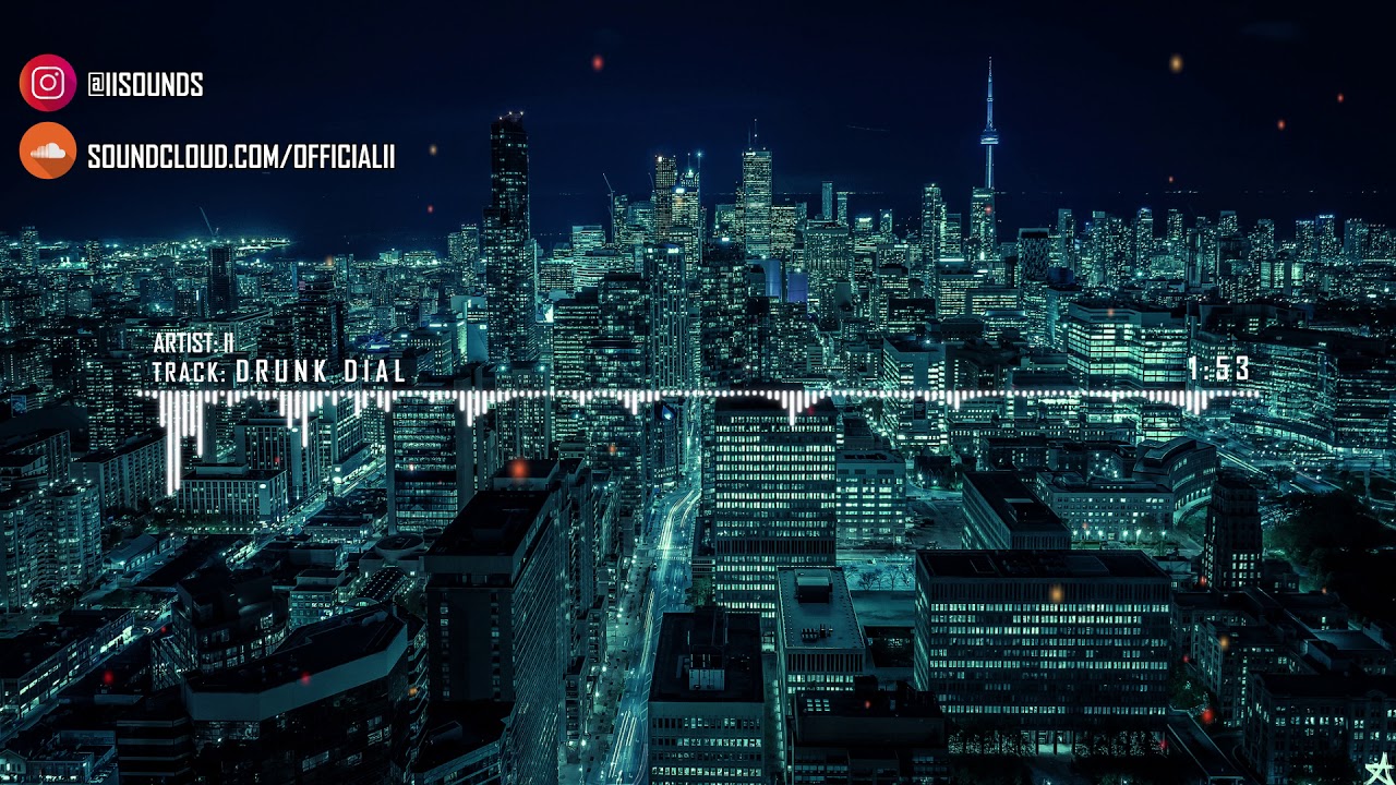 II SOUNDS - DRUNK DIAL (OFFICIAL AUDIO) - YouTube