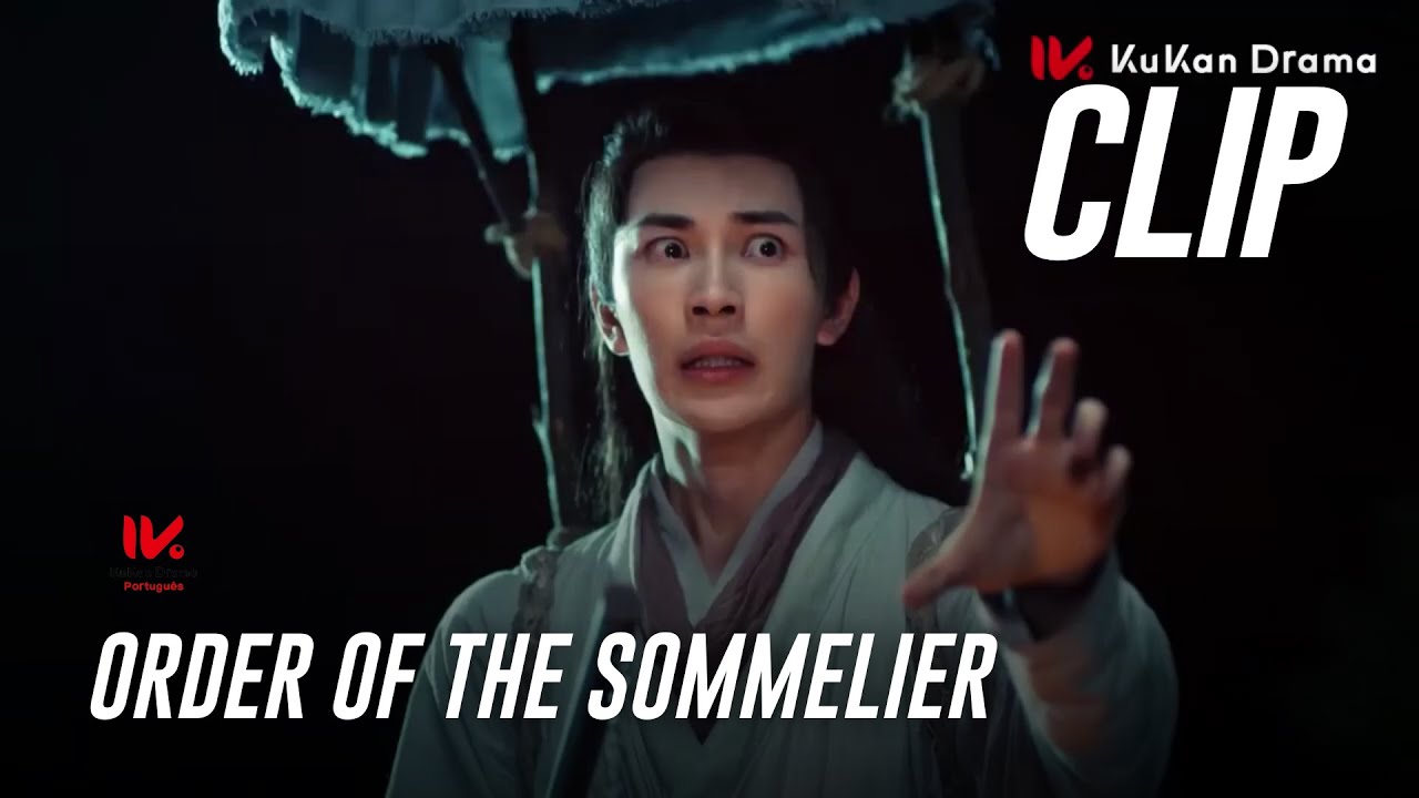 Order Of The Sommelier | Clip | Chen Borong, Yu Yanlong | 侍酒令 - YouTube