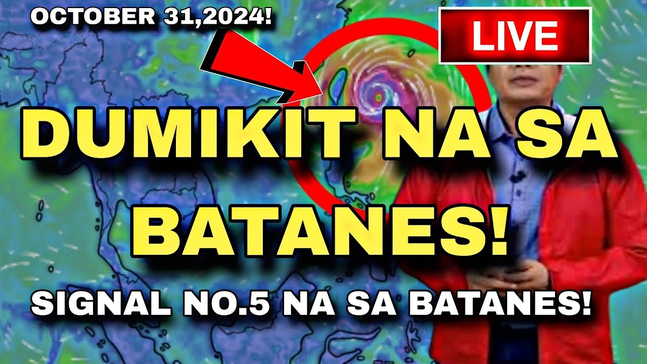 "Bagyong Update! OCT 31,2024" SUPER TYPHOON LEON DUMIKIT pa sa BATANES ...