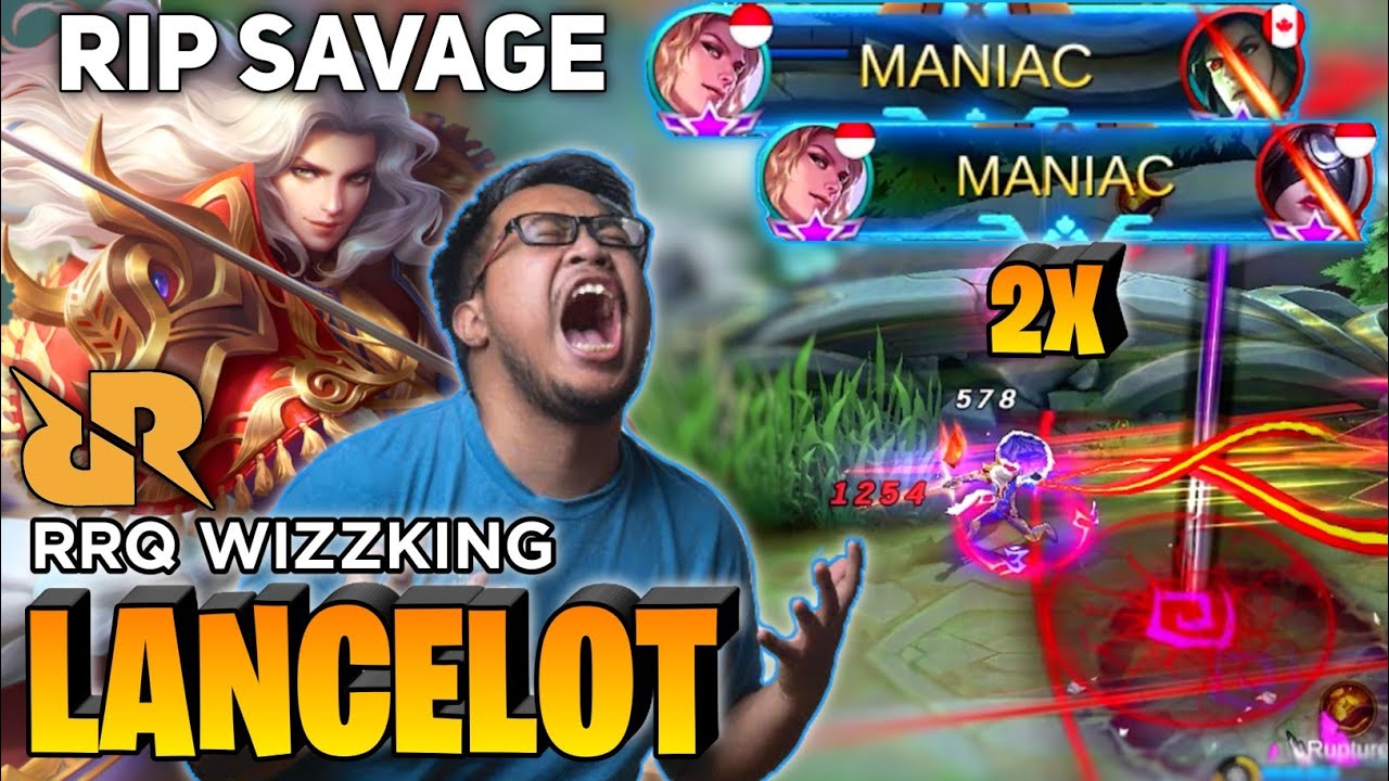 2X MANIAC! Lancelot Aggressive Gameplay | By RRQ WizzKing (W7)| Mobile ...