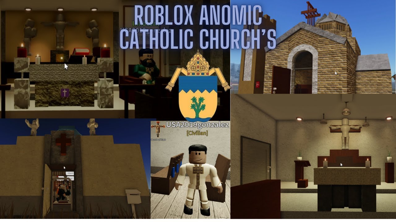 Roblox Anomic Catholic Church's - YouTube