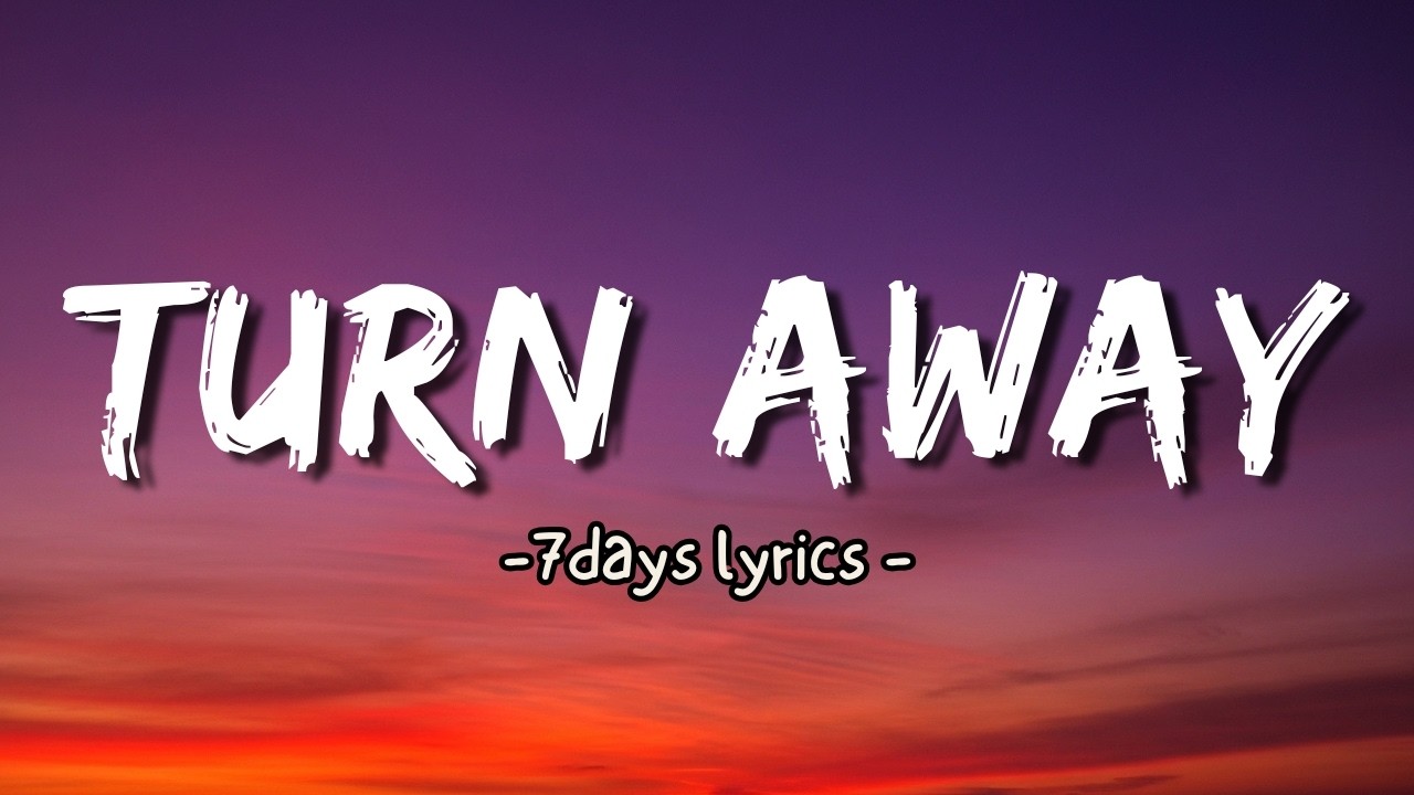 Turn Away (Sad Lyrics) – English Songs With Lyrics Trending 2026 ...