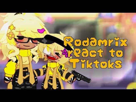 RODAMRIX REACT TO TIKTOK’S | MEMES | GACHA | PART 1