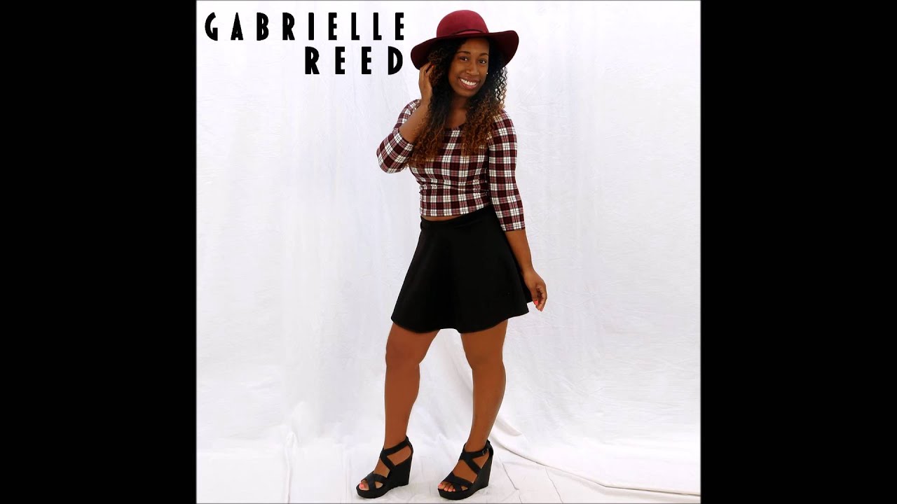 Gabrielle Reed "Way Too Real" - YouTube
