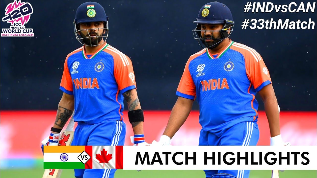 India vs Canada ICC T20 World 2024 Match Highlights | IND vs CAN ...