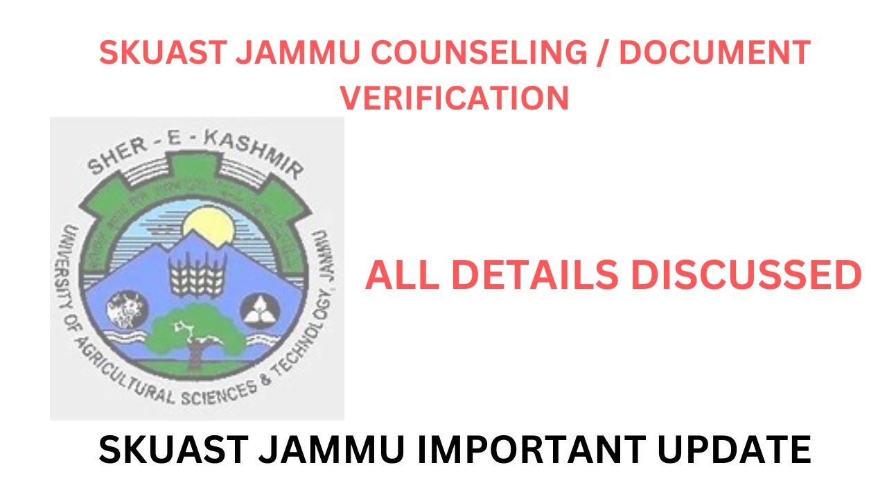 skuast counseling || skuast jammu counseling and document verification# ...
