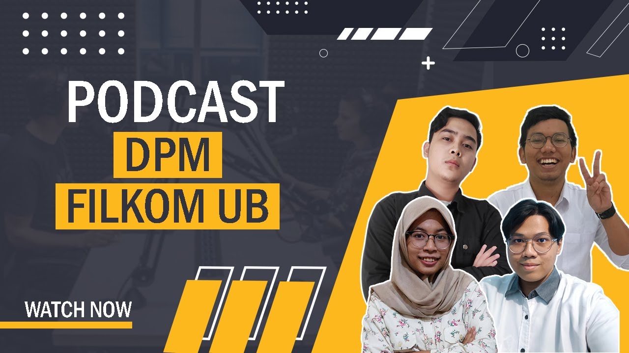 PODCAST SPESIAL | DPM FILKOM UB - YouTube