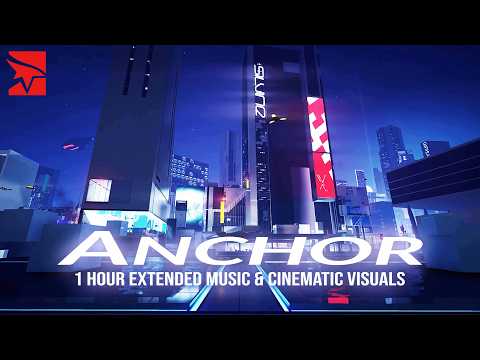 Mirror's Edge Catalyst - Anchor | Ambient Soundtrack Mix (Night - Act 1)