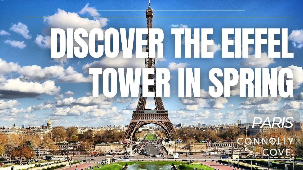 Discover the Eiffel Tower in Spring | Paris | Eiffel Tower | Things to ...