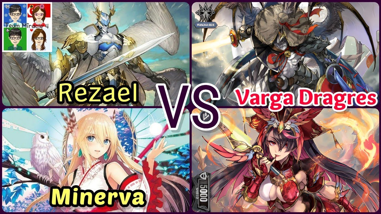 Keter Sanctuary (Minerva/Rezael) VS Varga Dragres | Cardfight Vanguard ...
