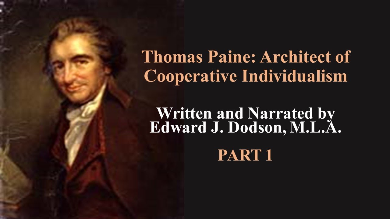 thomas paine architect of cooperative individualism part 1 2018 feb ...
