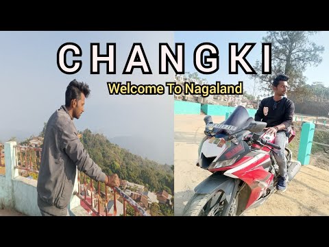 changki village nagaland || Jorhat to Changki Ride 😍 - YouTube