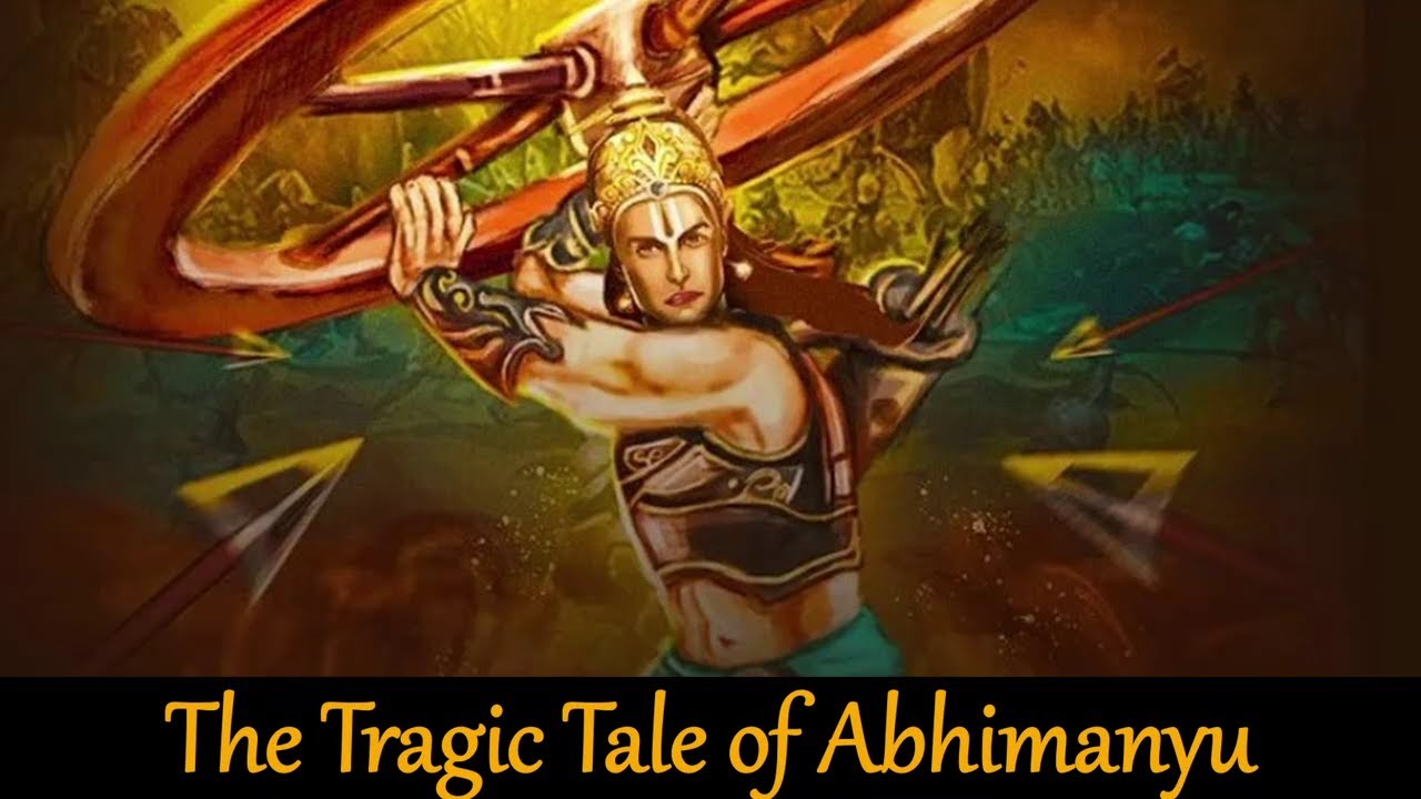 Unraveling the Tragic Tale of Abhimanyu, the Hero of Mahabharata - YouTube